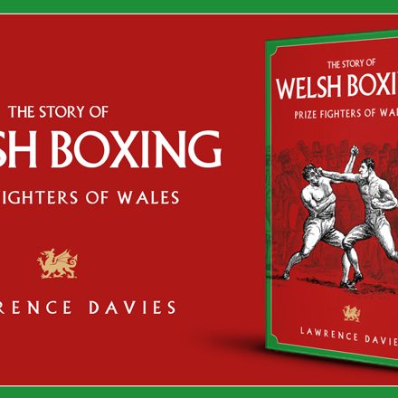 The Story of Welsh Boxing: Prize Fighters of Wales | Playing Pasts